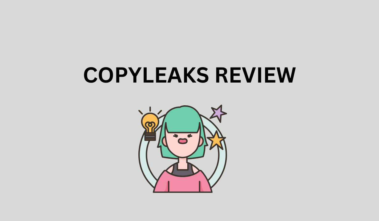Copyleaks Review: The Best Tool for Plagiarism Detection - nenawow