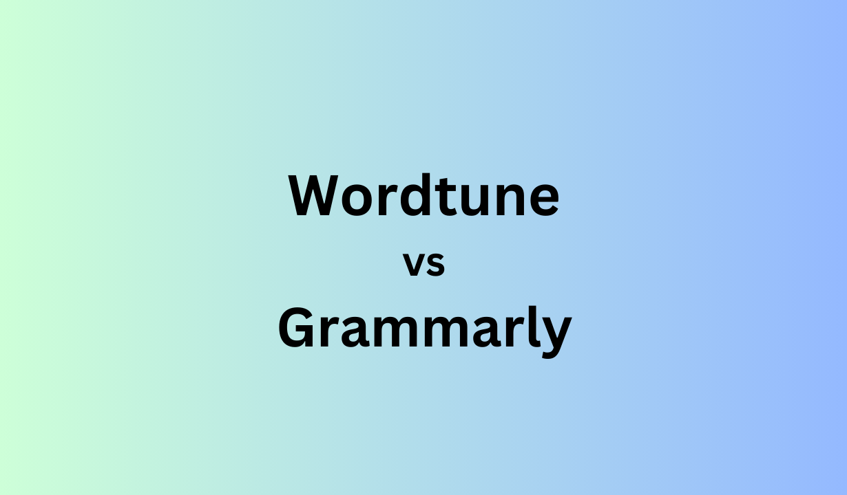 Wordtune vs Grammarly: Which AI Writing Tool is Best for You? - nenawow